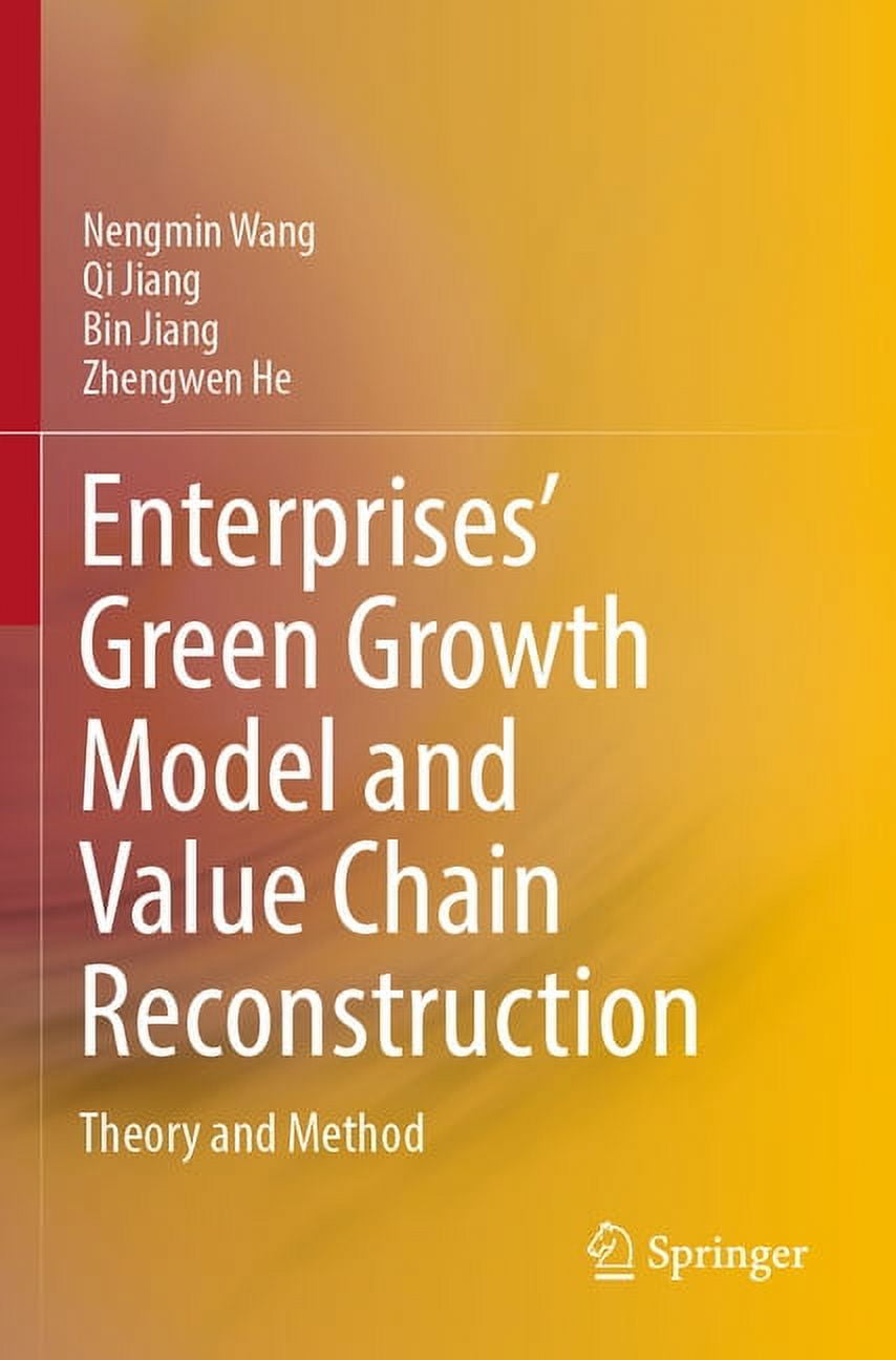 Enterprises' Green Growth Model and Value Chain Reconstruction: Theory ...