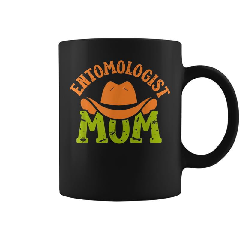 Entomologist Mom Team Insects Entomology Job Mother Mommy Co - Walmart.com
