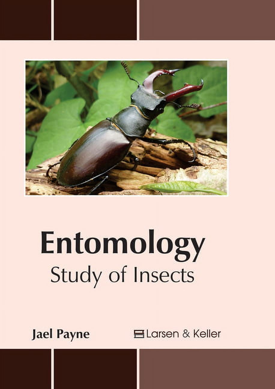Entomology: Study of Insects, (Hardcover) - Walmart.com