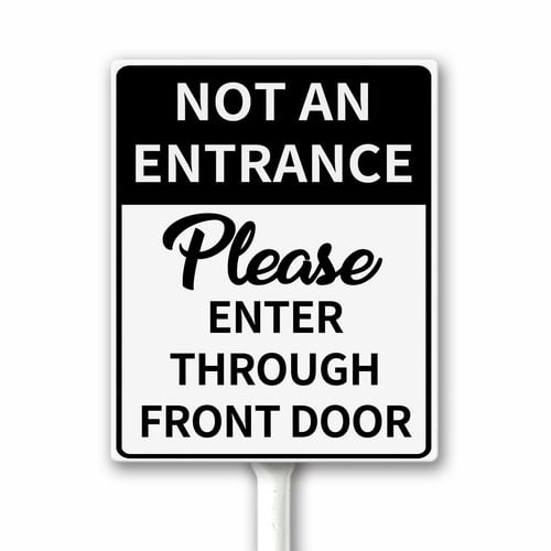 Not an Entrance Please Enter Through Front Door Yard Sign with Stakes ...