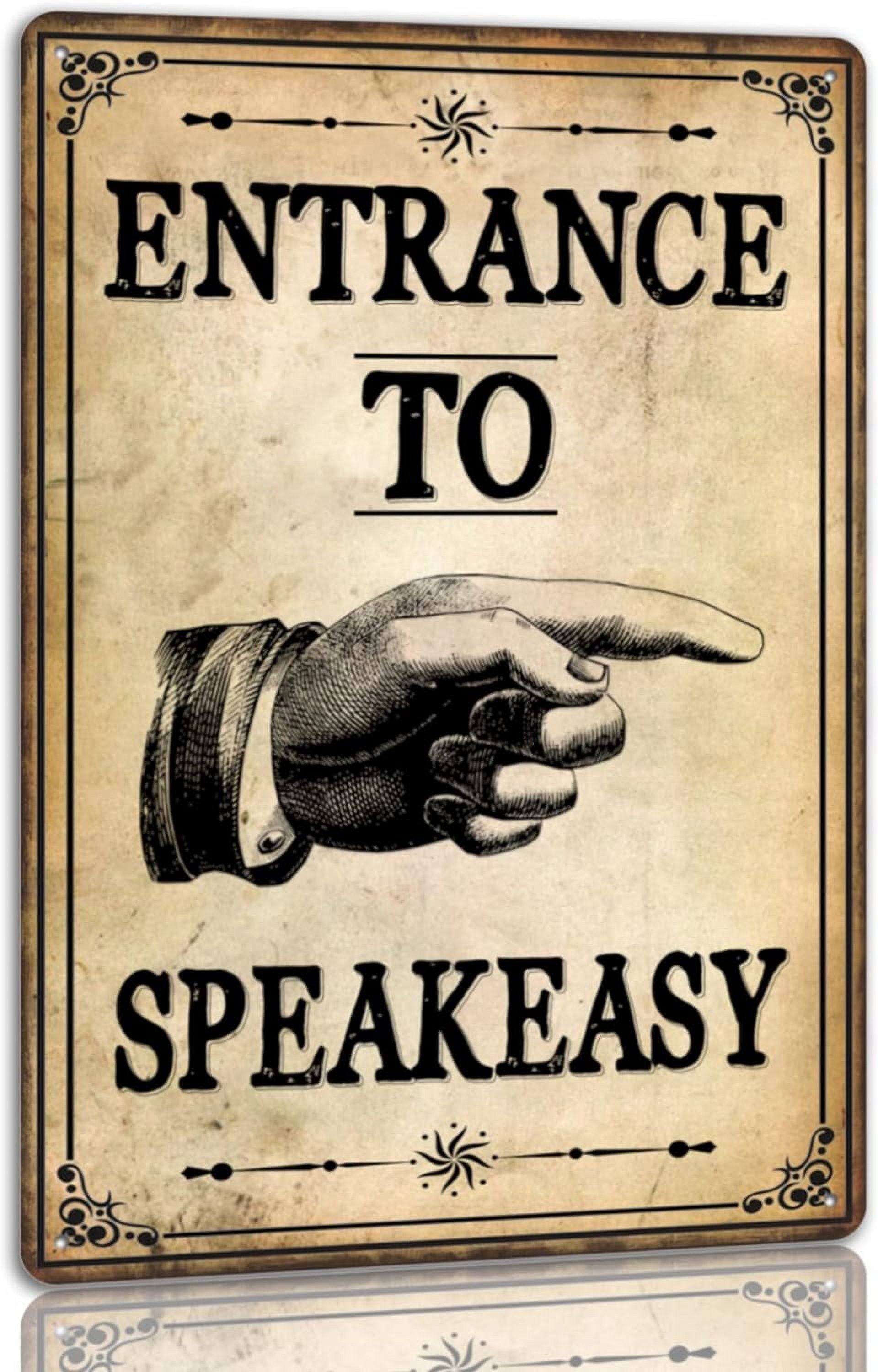 Entrance To Speakeasy Metal Sign Speak Easy Tin Signs Prohibition ...