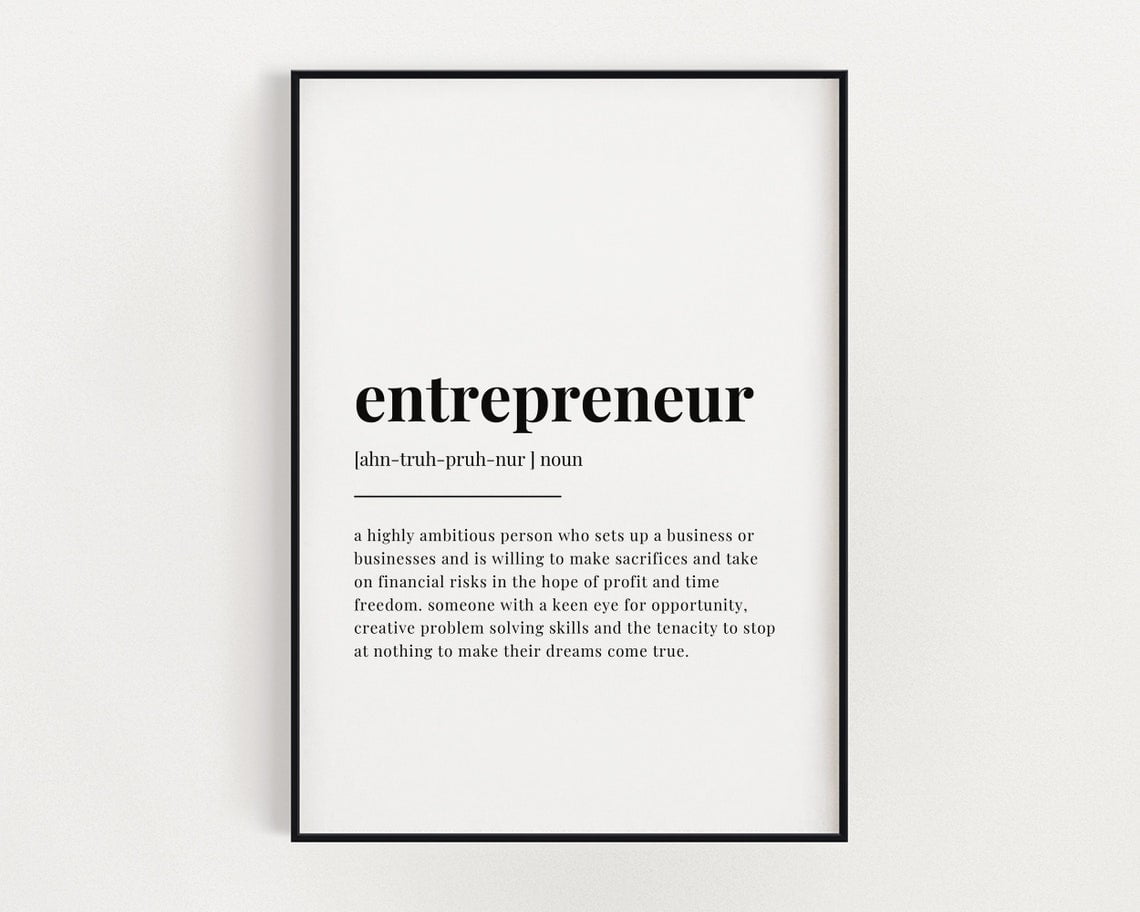 Entrepreneur Definition Meaning, Wall Art, Entrepreneur Gift, Print ...