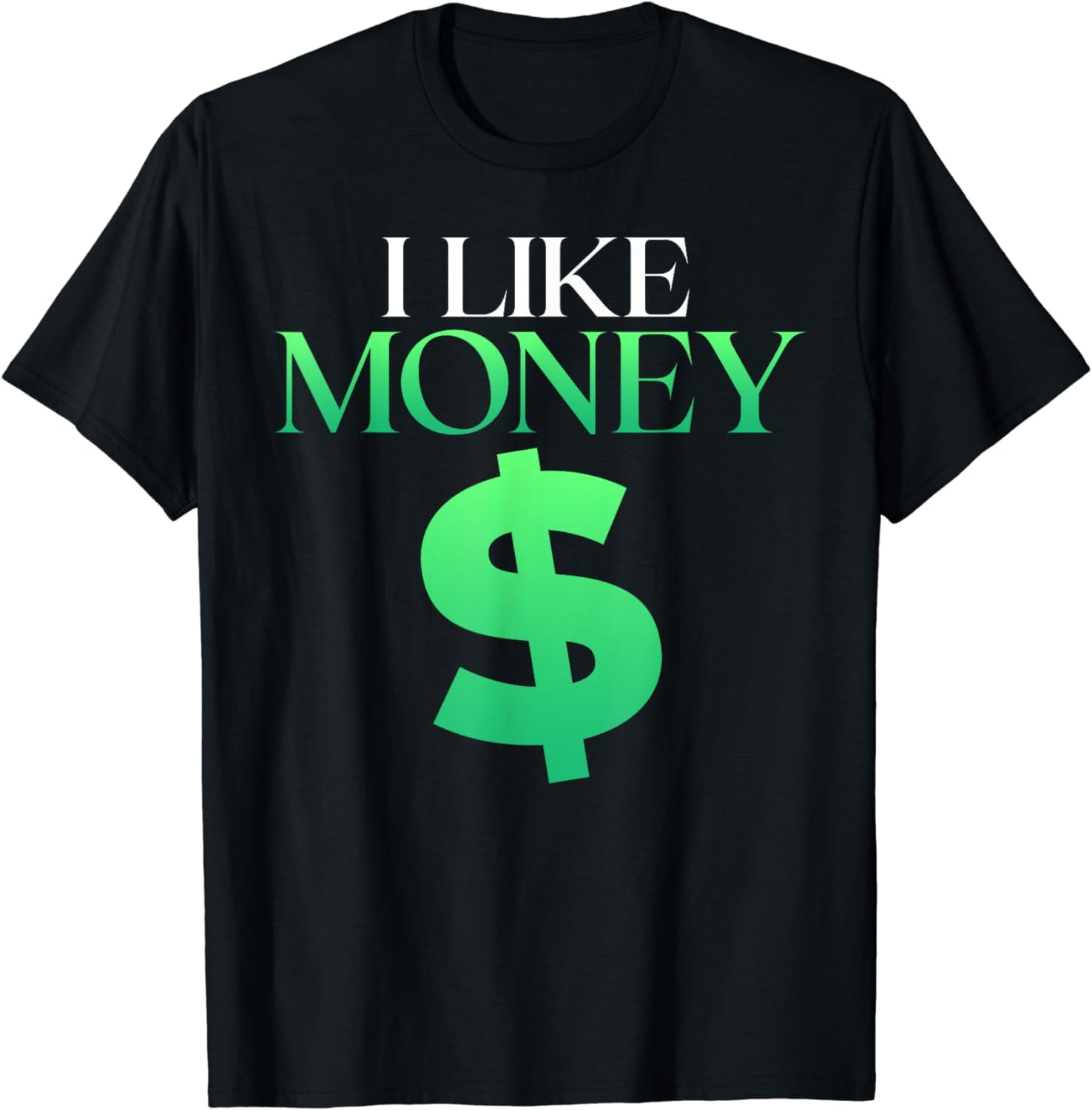 Entrepreneur - I Like Money Funny Hustle CEO Motivational T-Shirt ...
