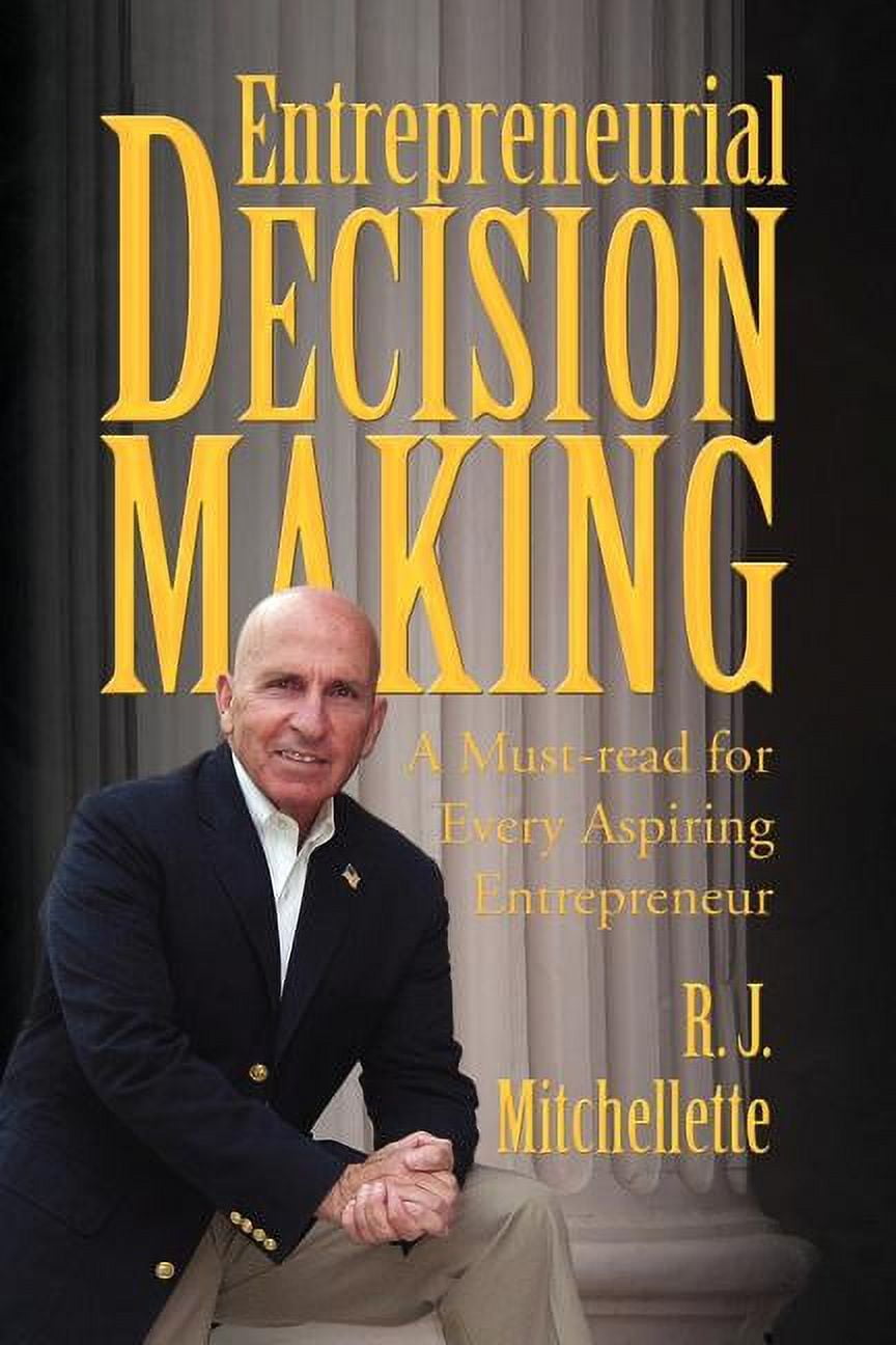 Entrepreneurial Decision Making : A Must-read for Every Aspiring ...