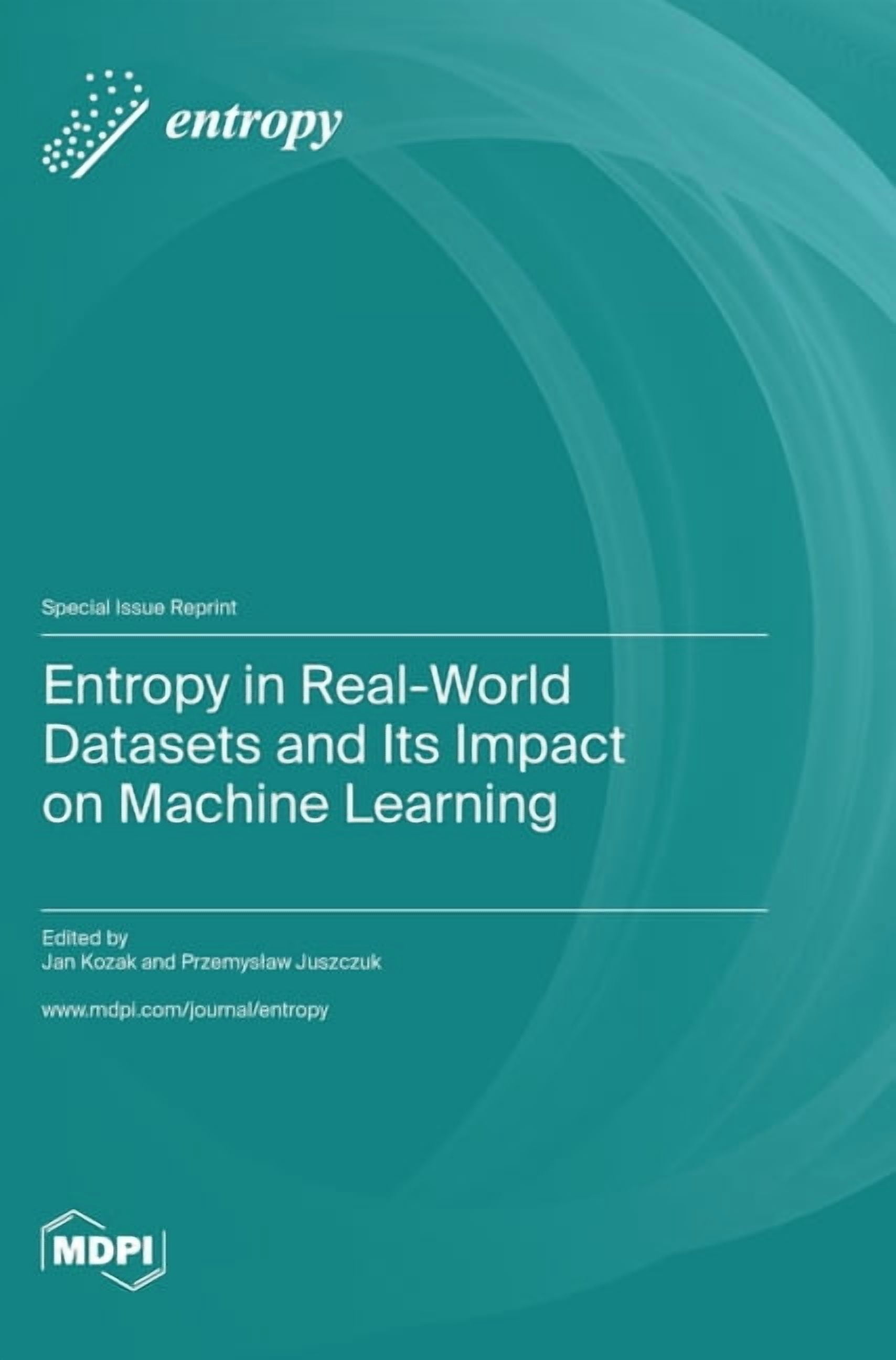 Entropy in Real-World Datasets and Its Impact on Machine Learning ...