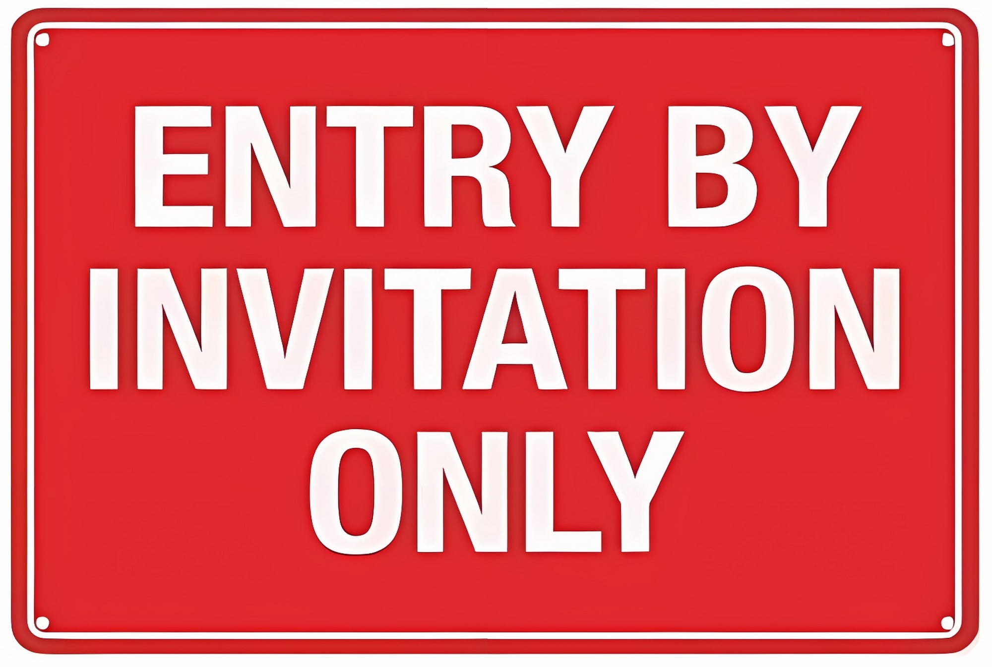 Entry by Invitation Only Sign - 8"x12" Aluminum Tin Warning Sign for ...