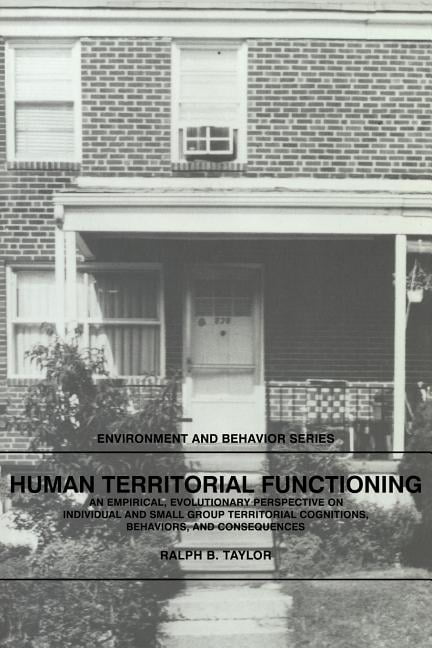 Environment and Behavior Human Territorial Functioning: An Empirical ...