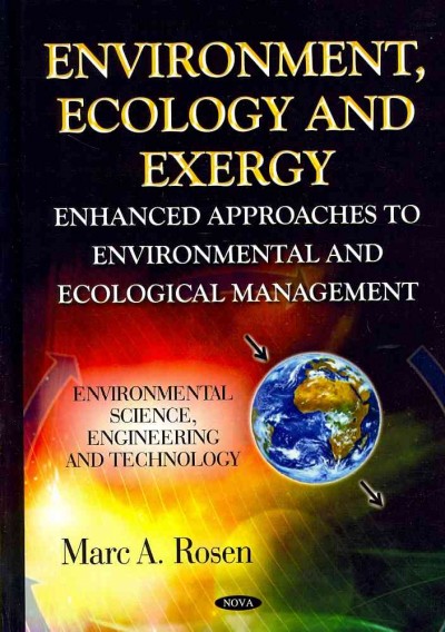 Pre-Owned Environment, Ecology and Exergy : Enhanced Approaches to ...