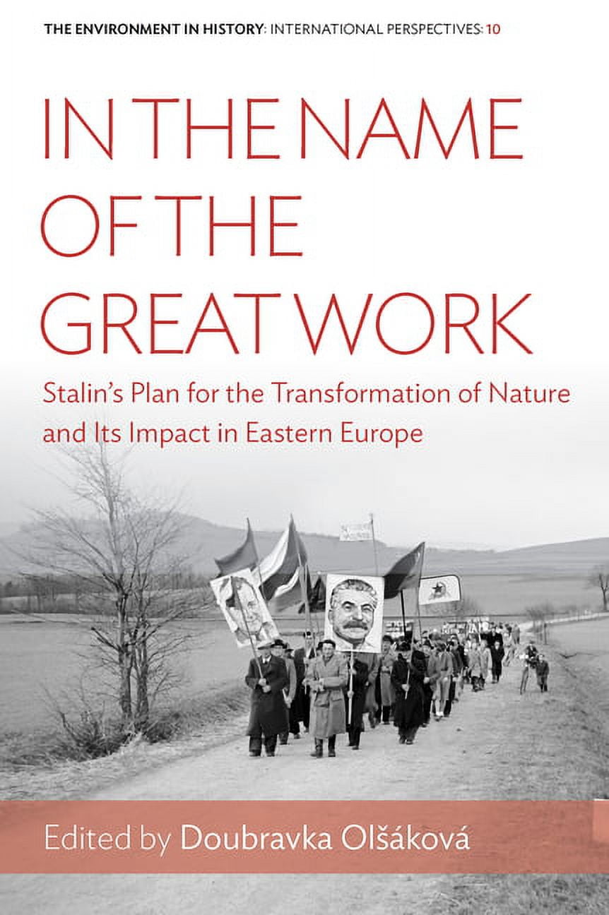 Environment in History: International Pe In the Name of the Great Work ...