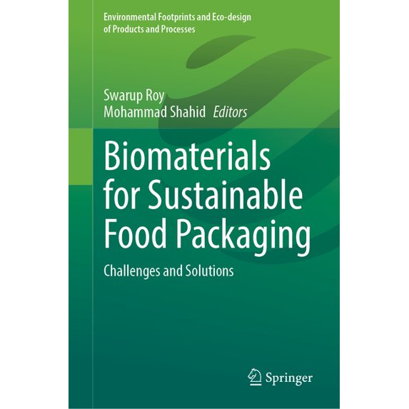 Environmental Footprints and Eco-Design Biomaterials for Sustainable ...