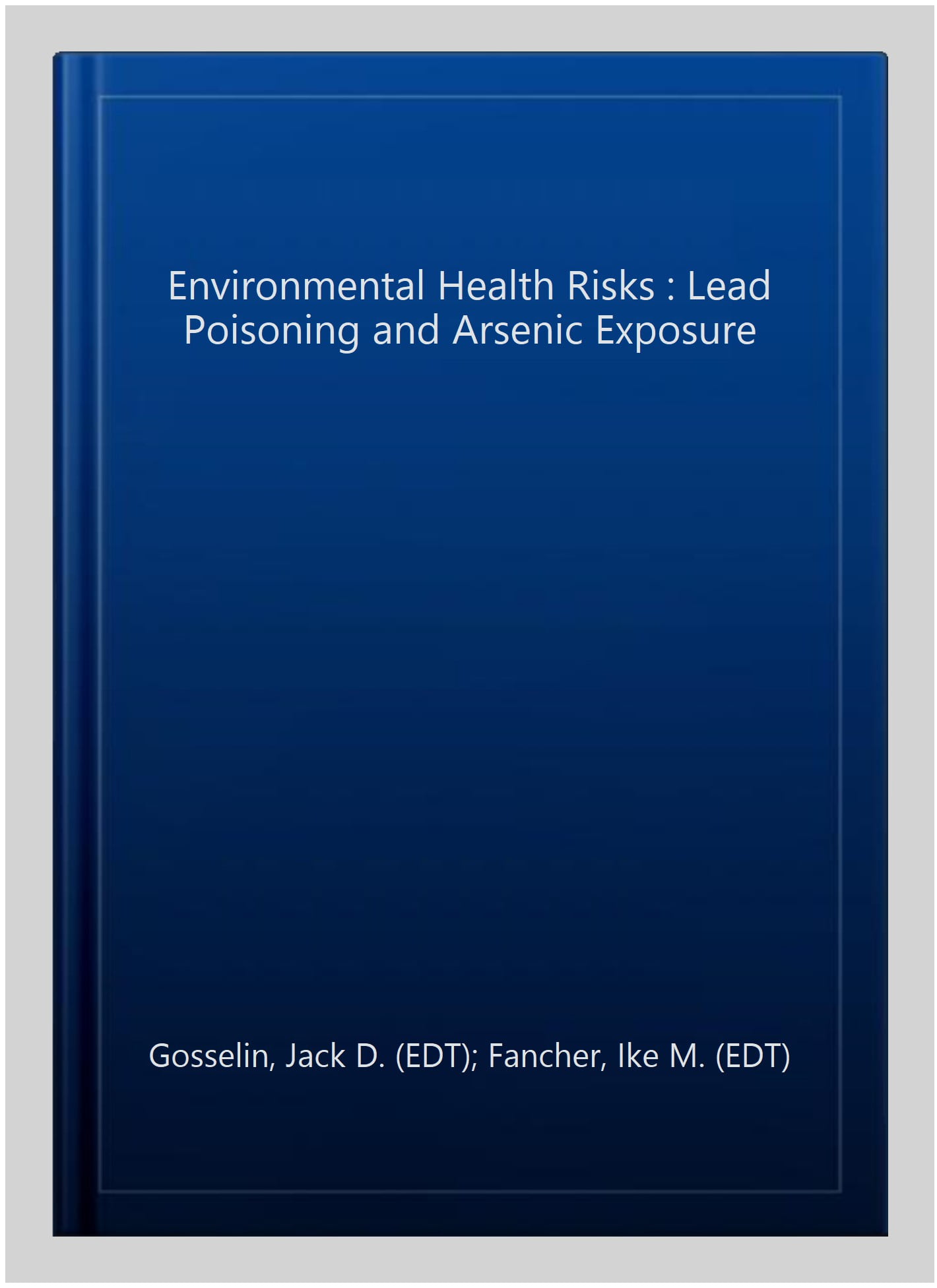 Environmental Health Risks : Lead Poisoning and Arsenic Exposure ...