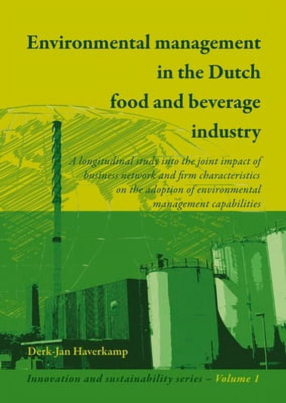 Pre-Owned Environmental Management in the Dutch Food and Beverage ...