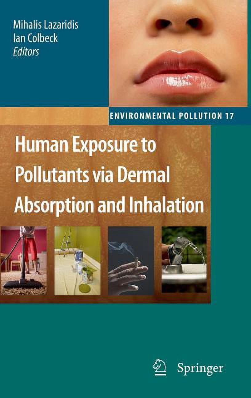 Environmental Pollution Human Exposure to Pollutants Via Dermal ...