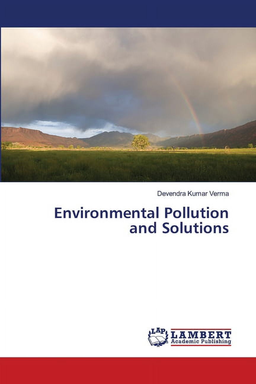 Environmental Pollution and Solutions (Paperback) - Walmart.com