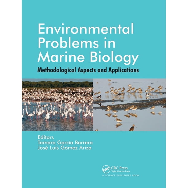 Environmental Problems in Marine Biology: Methodological Aspects and ...