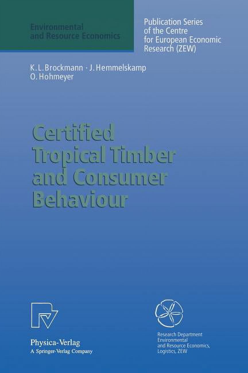 Environmental and Resource Economics: Certified Tropical Timber and ...