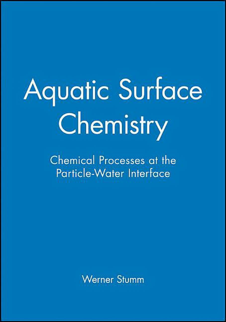 Environmental Science and Technology: A Aquatic Surface Chemistry ...