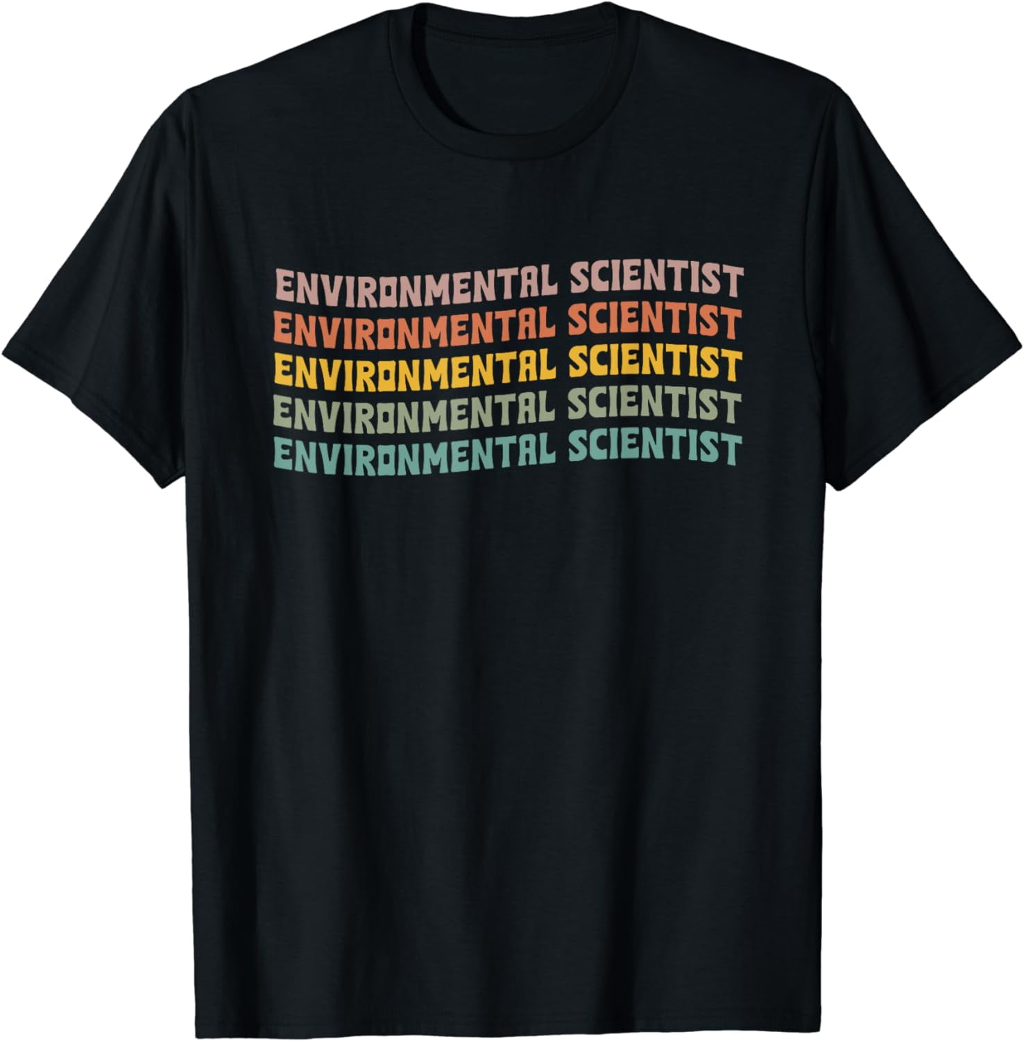 Environmental Scientist Apparel Ecosystem Climate Change T-Shirt ...