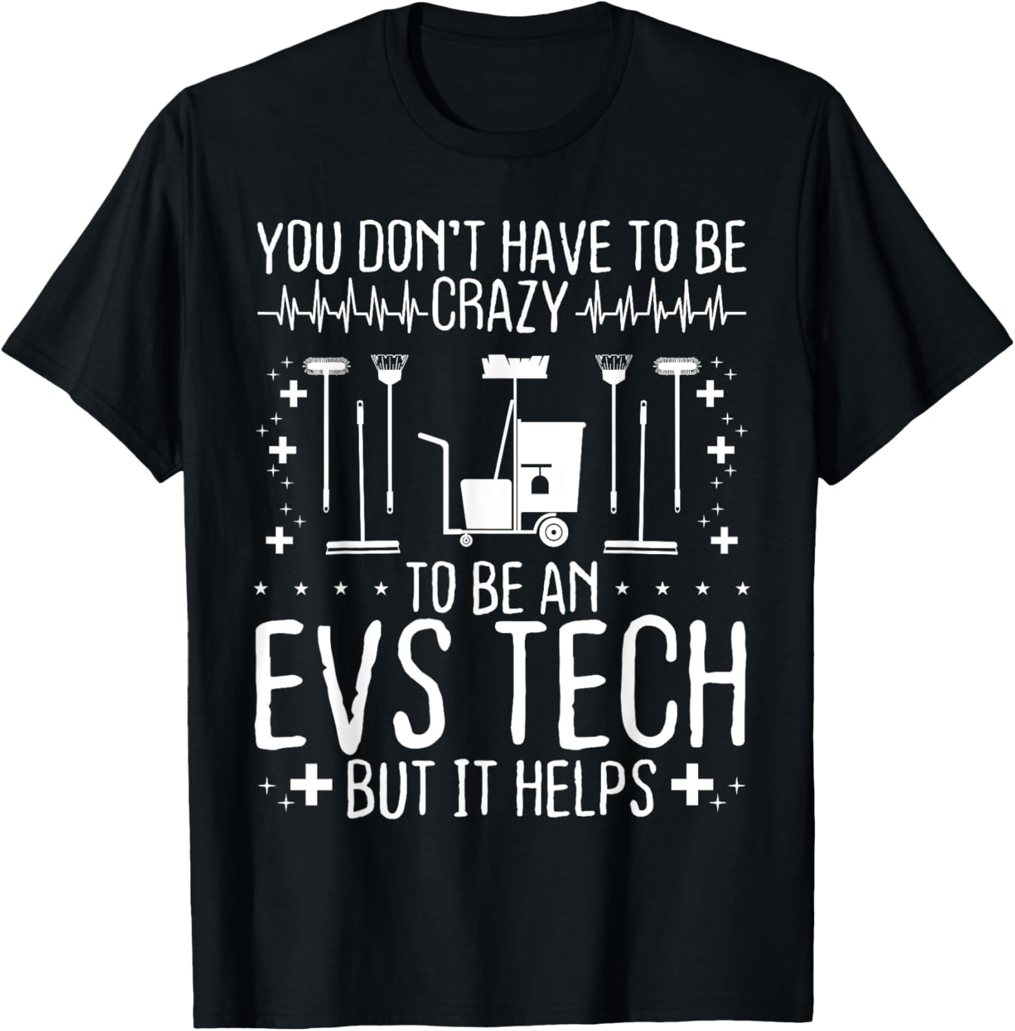 Environmental Service Technician EVS Tech Badge EVS Worker T-Shirt ...