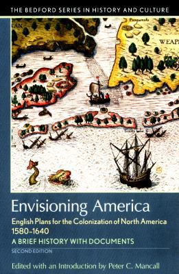 Pre-Owned Envisioning America: English Plans for the Colonization of ...