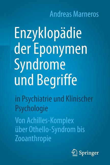 Enzyklopädie Der Eponymen Syndrome Und Begriffe in Psychiatrie Und ...