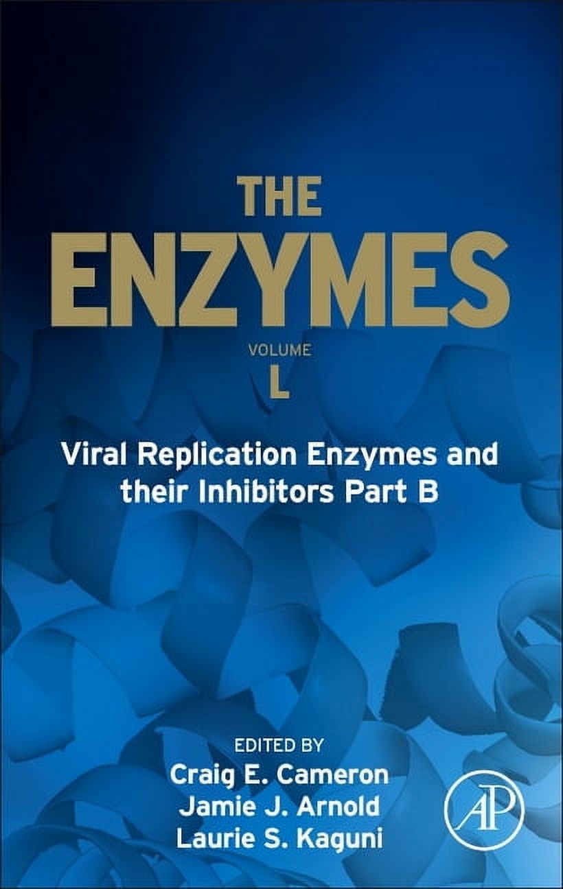 Enzymes Viral Replication Enzymes and Their Inhibitors Part B: Volume ...