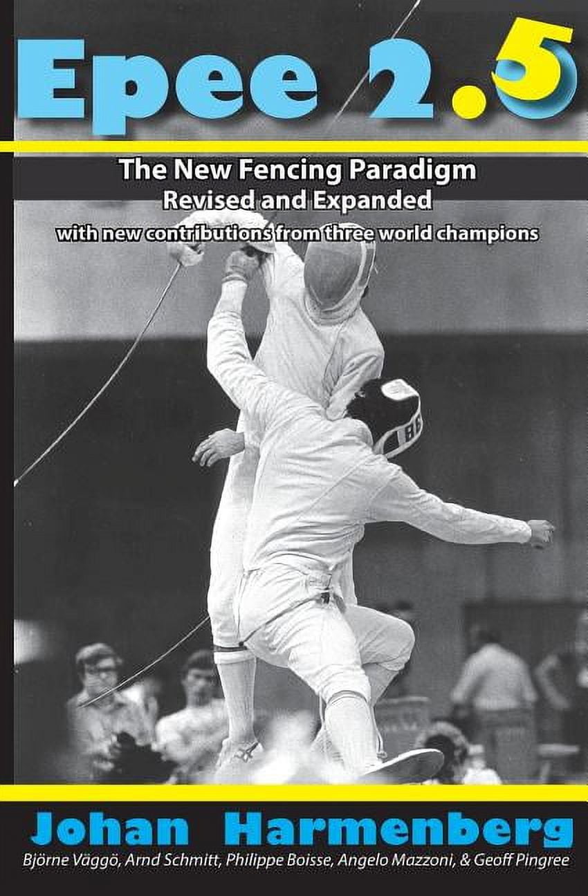Epee 2.5 : The New Paradigm Revised and Augmented (Paperback) - Walmart.com