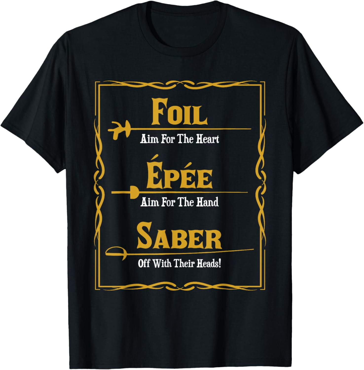 Epee Saber - Fencing Fencer Swordsman Dueler Swordster T-Shirt ...
