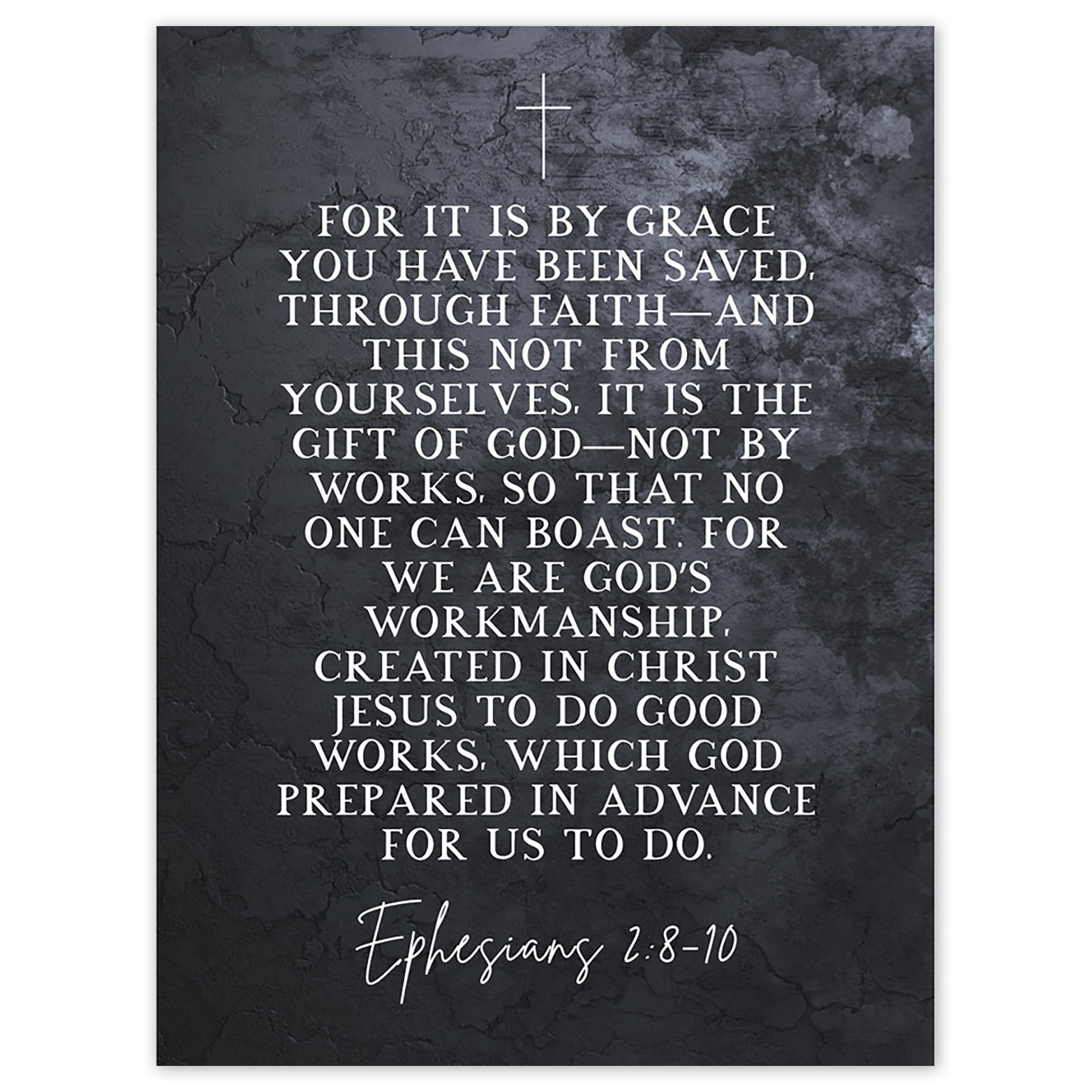 Ephesians 2:8-10 Saved Through Faith Gift Of God Created In Jesus ...