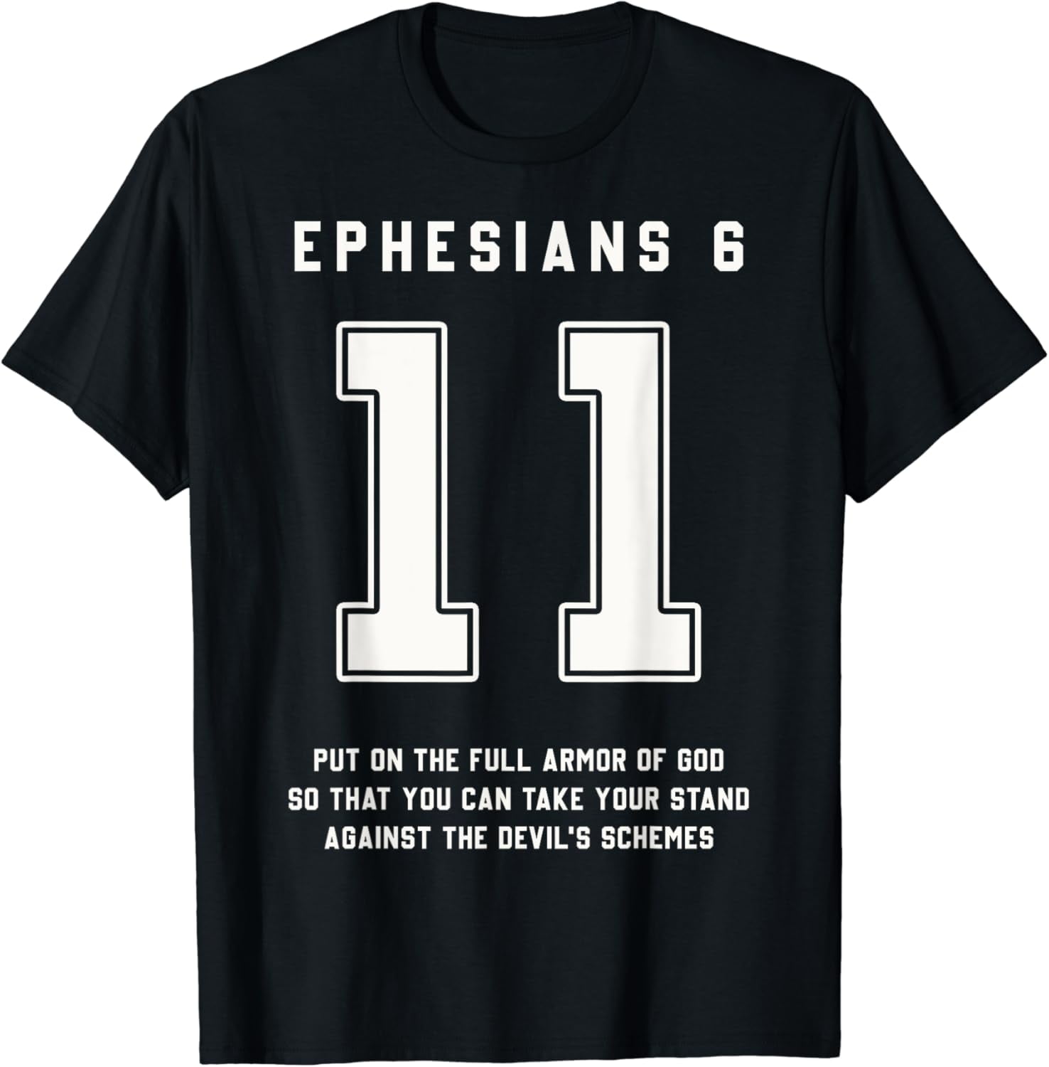 Ephesians 6:11 Armor Of God Bible Verse Sports Christian T-Shirt ...