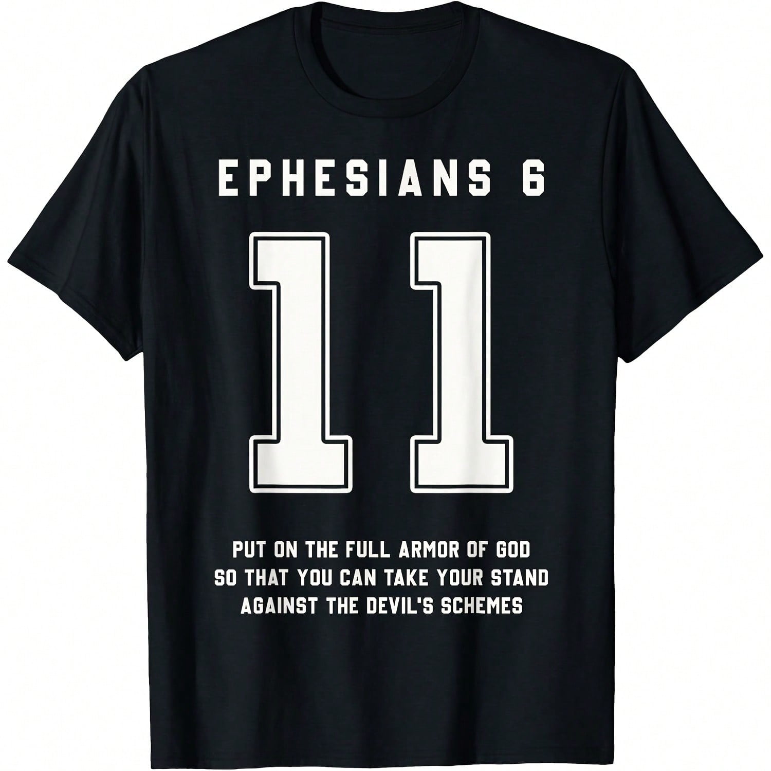 Ephesians 611 Armor Of God Bible Verse Sports Cistian T-Shirt.JPG ...