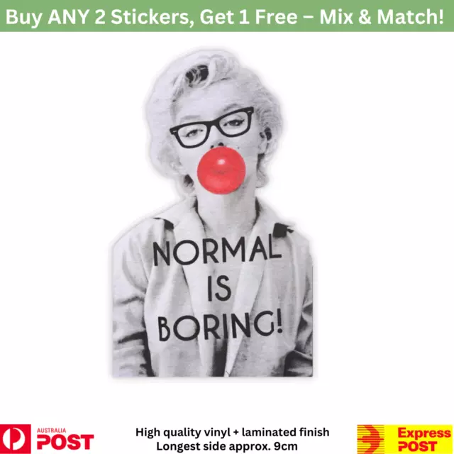 Epic Retro Marilyn Monroe Normal Is Boring Sticker Phone Decal Water ...