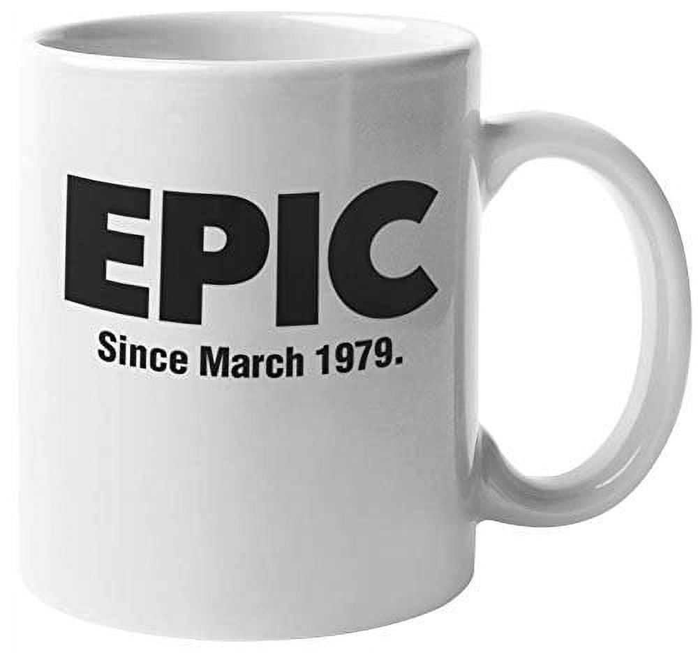 Epic Since March 1979 Fun 40th Birthday Theme Print Coffee & Tea Gift ...