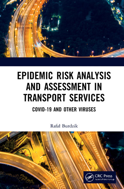 Epidemic Risk Analysis and Assessment in Transport Services: COVID-19 ...