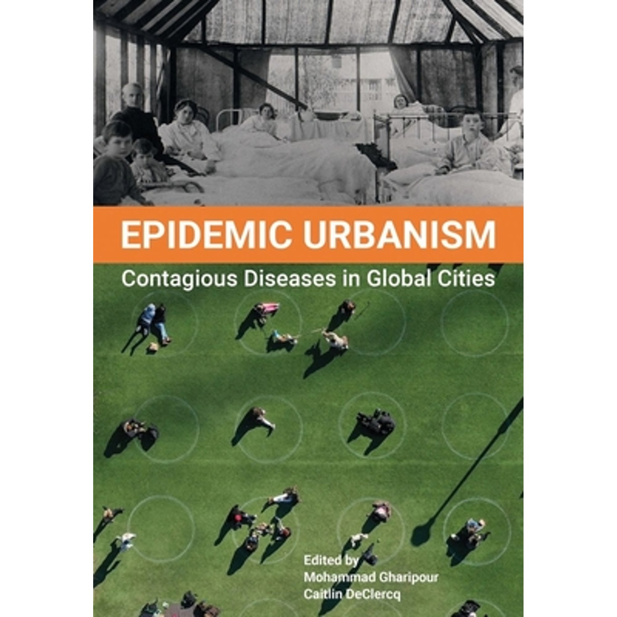 Pre-Owned Epidemic Urbanism: Contagious Diseases in Global Cities ...