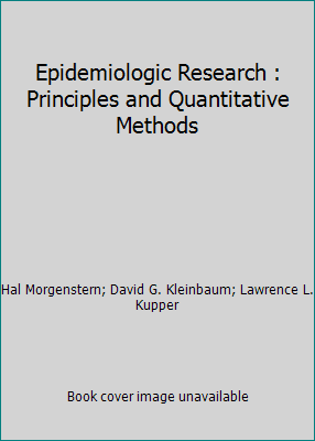 Pre-Owned Epidemiologic Research: Principles and Quantitative Methods ...