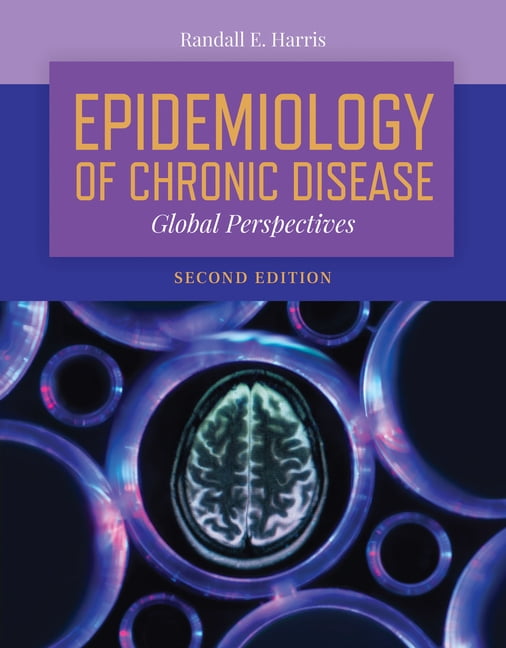Epidemiology of Chronic Disease: Global Perspectives: Global ...
