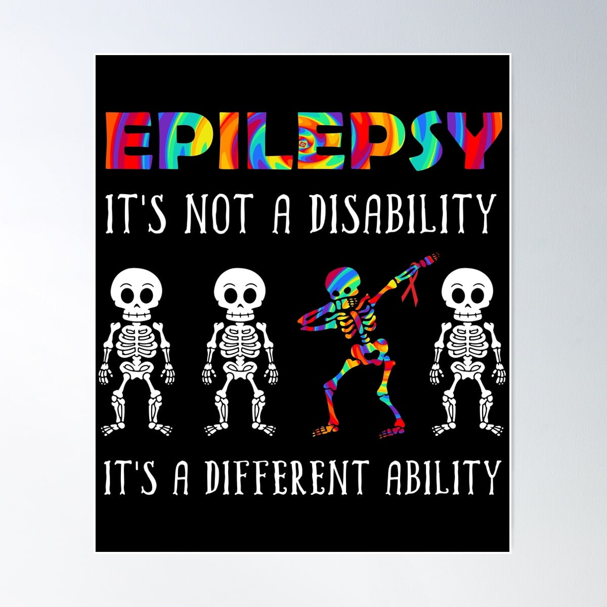 Epilepsy It'S Not A Disability It'S A Different Ability Poster Wall Art ...
