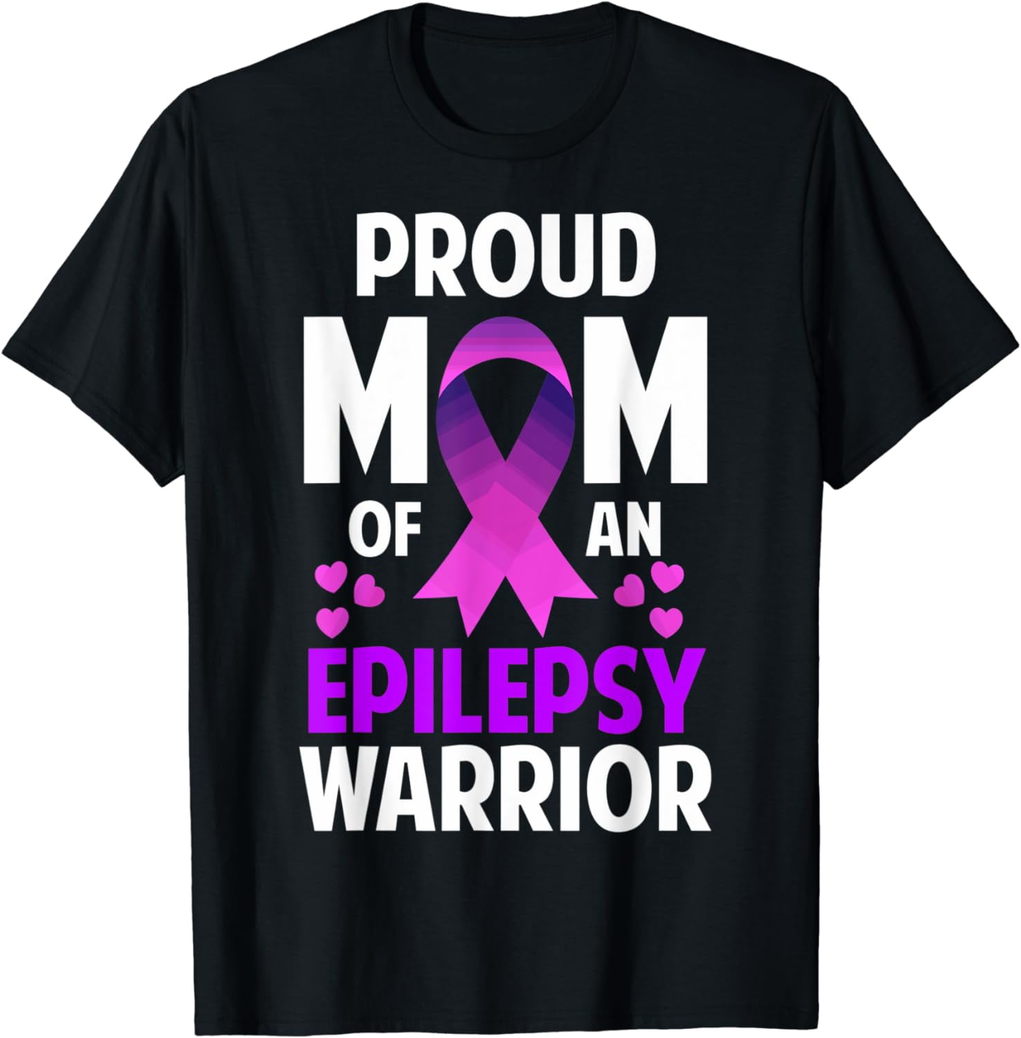 Epilepsy Proud Mom Of An Epilepsy Warrior Seizure Awareness T-Shirt ...