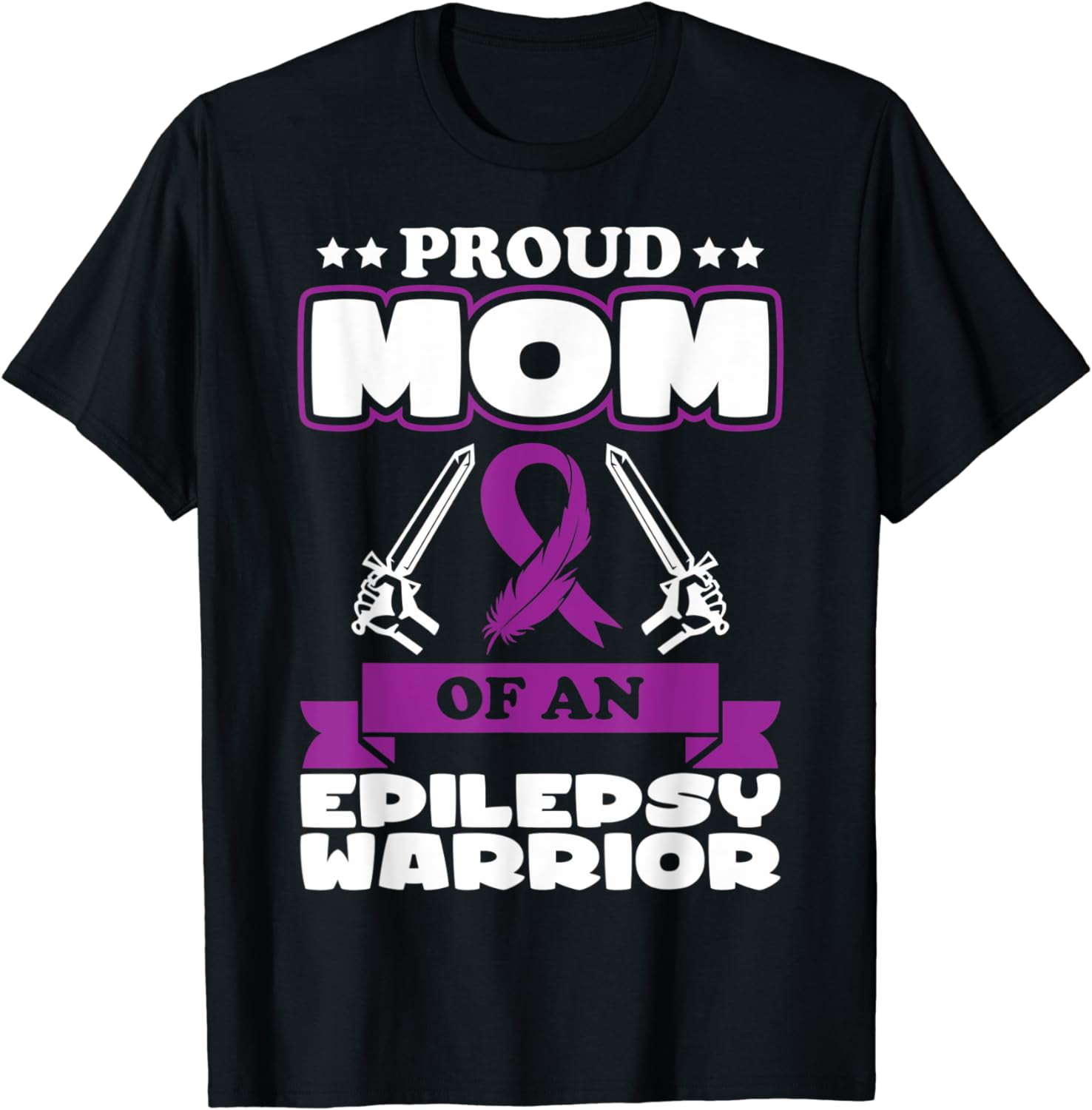 Epilepsy Seizure Awareness Proud Mom Of An Epilepsy Warrior T-Shirt ...