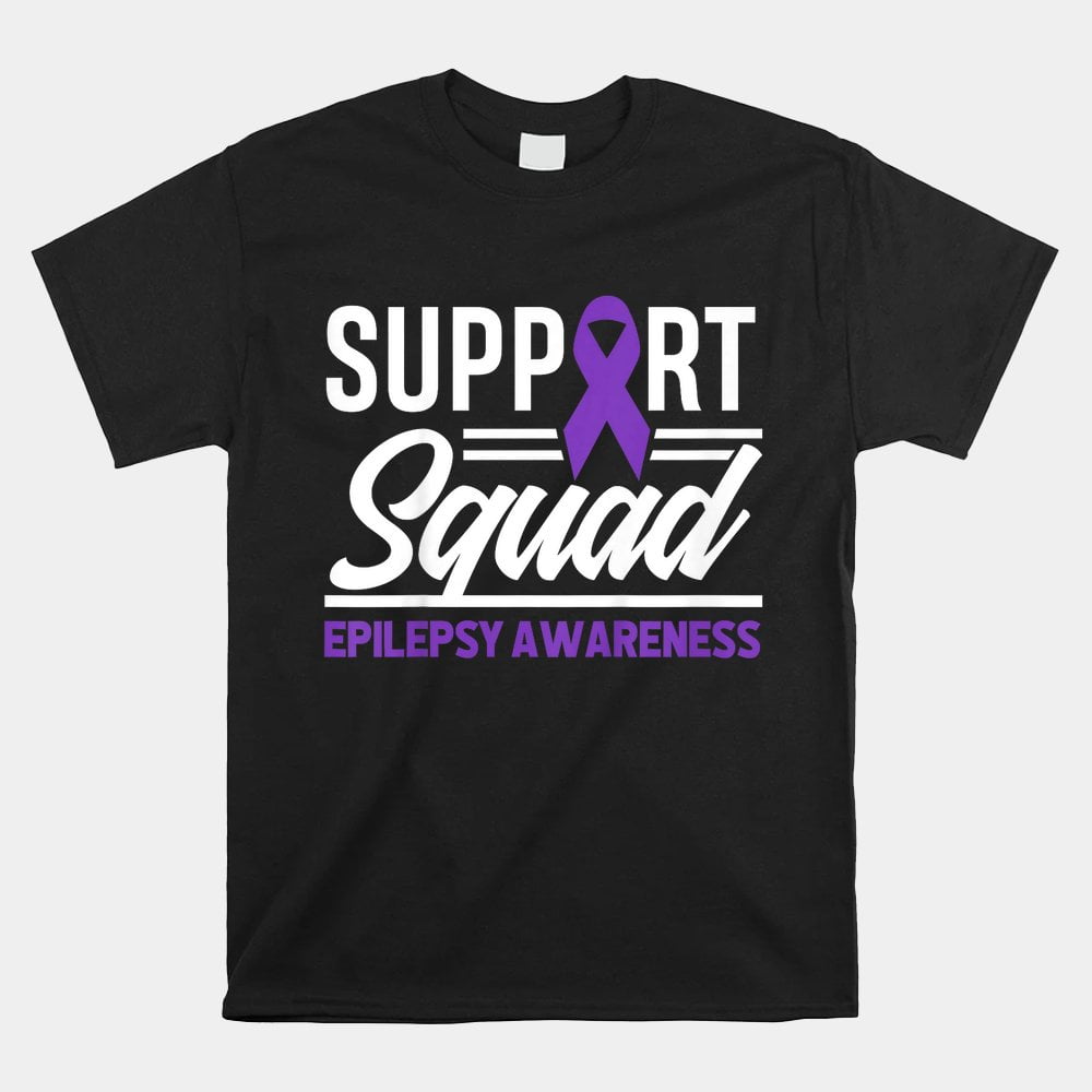Epilepsy Warrior Support Squad Support Epilepsy Awareness Shirt ...