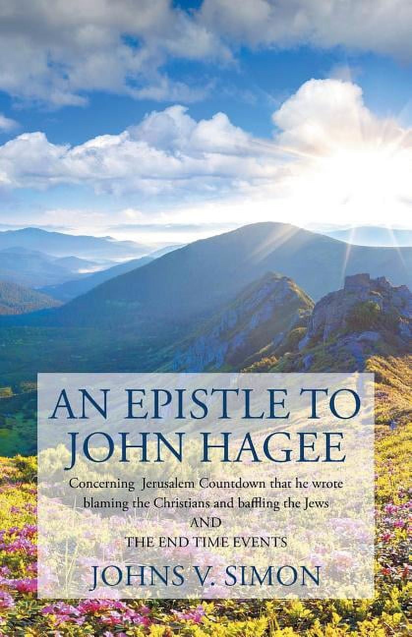 Epistle to John Hagee : Concerning Jerusalem Count That He Wrote ...