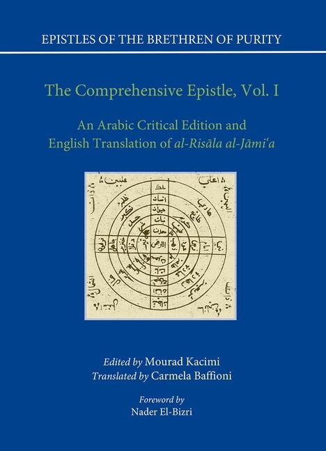 Epistles of the Brethren of Purity The Comprehensive Epistle: An Arabic ...