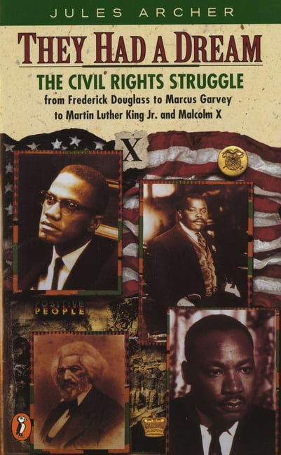 Epoch Biography They Had a Dream: The Civil Rights Struggle from ...