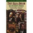 Epoch Biography They Had a Dream: The Civil Rights Struggle from ...