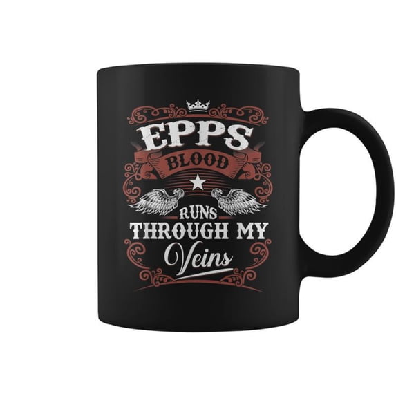 Epps Blood Runs Through My Veins Family Name Coffee Mugs - Walmart.com