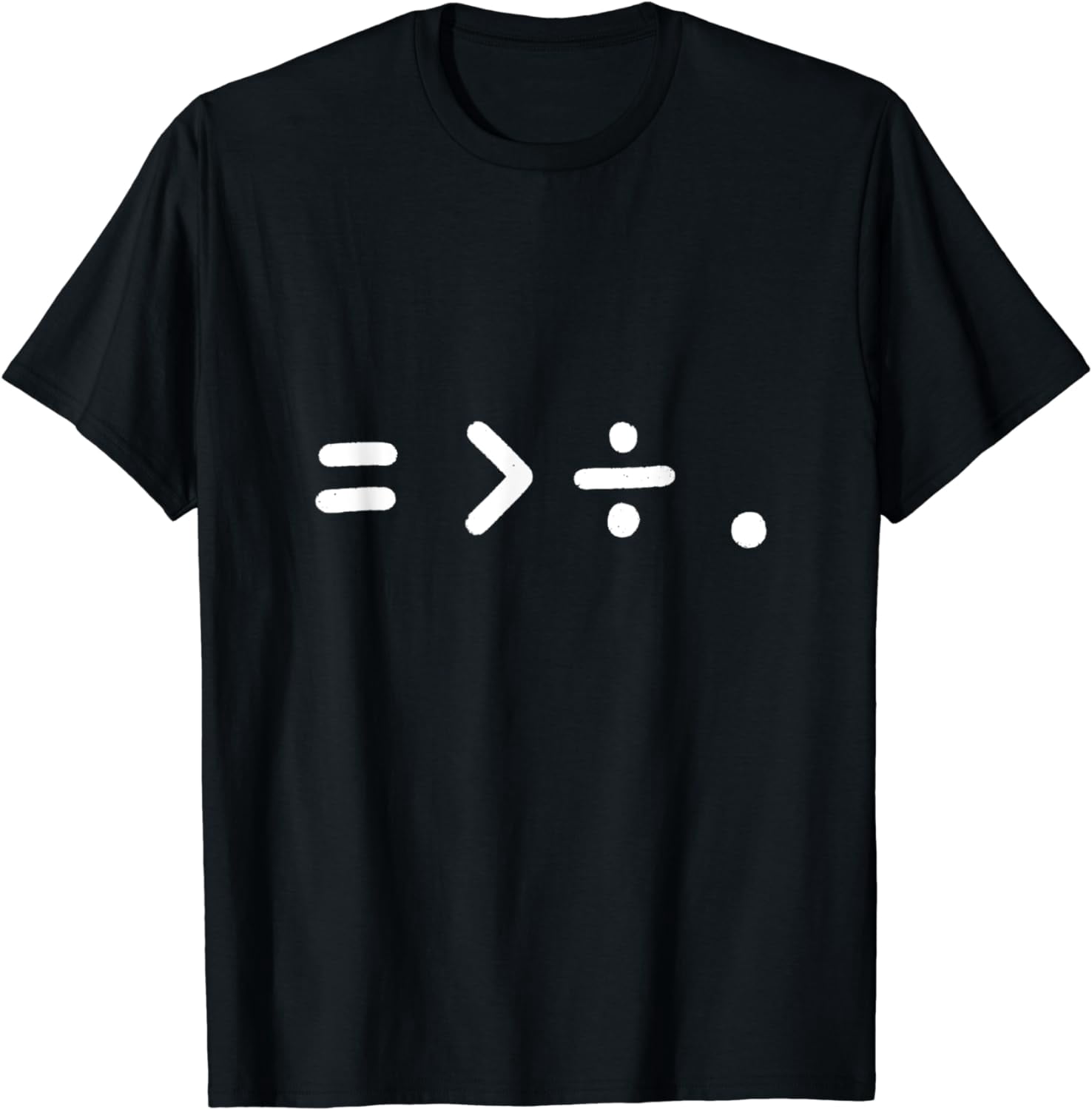 Equal Is Greater Than Divided Period T-Shirt - Walmart.com