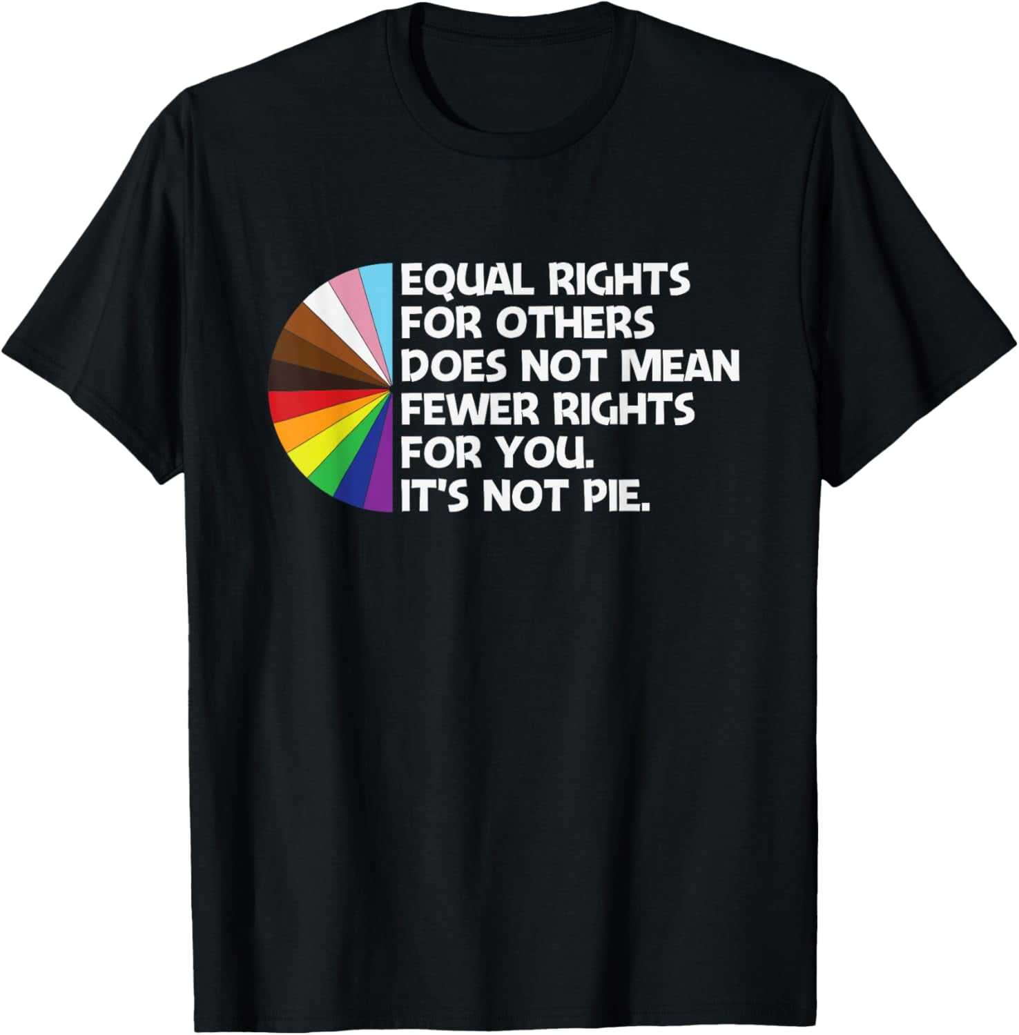 Equal Rights For Others Does Not Mean Fewer Rights For You T-Shirt ...