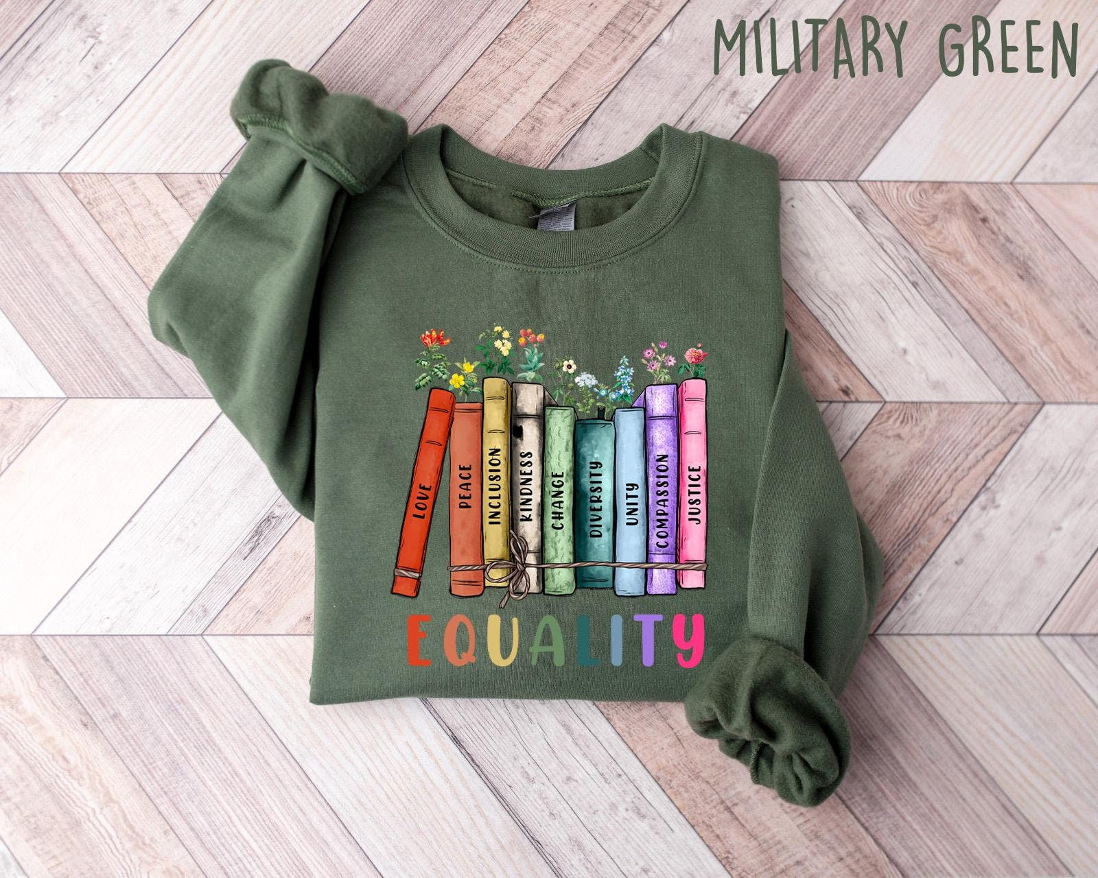 Equal Rights Sweatshirt, Book Flower Shirt, Social Justice T-Shirt ...