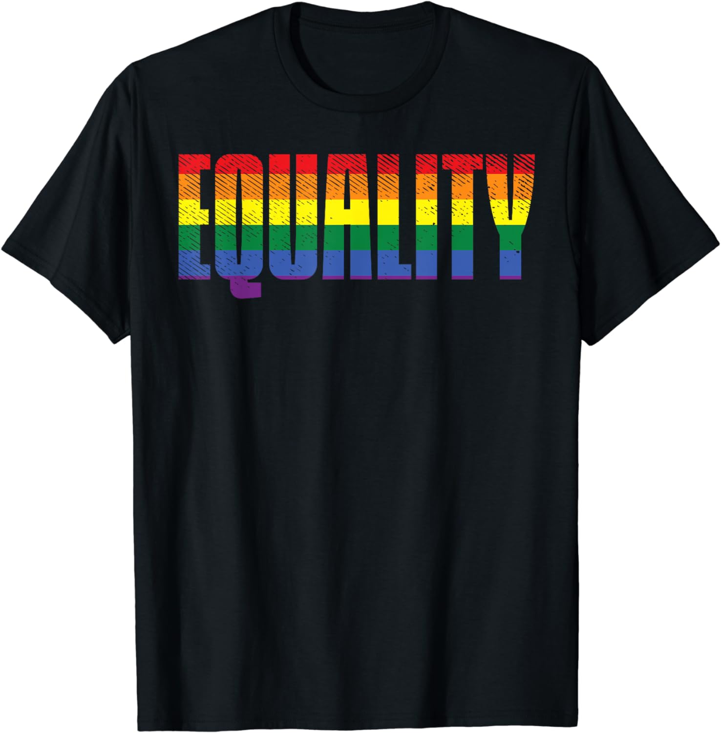 Equality Equal Rights Protest LGBTQ Rainbow Gay Pride Ally T-Shirt ...